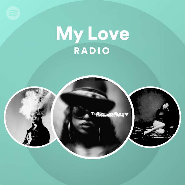 My Love Radio - playlist by Spotify | Spotify