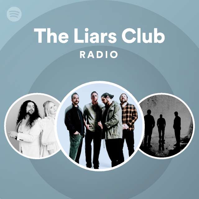 The Liars Club Radio - playlist by Spotify | Spotify
