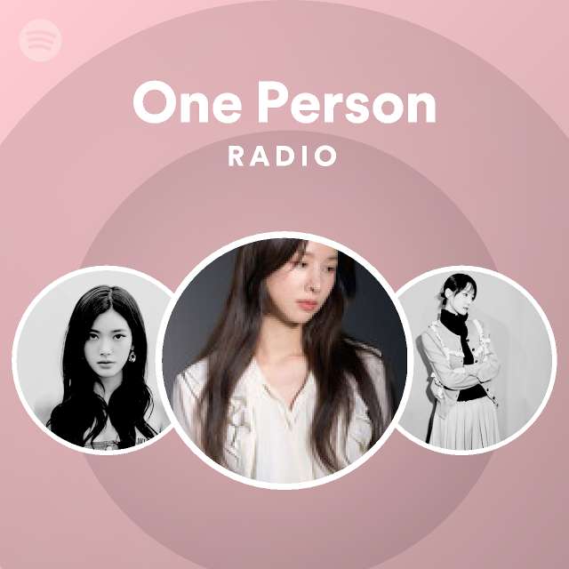 One Person Radio - playlist by Spotify | Spotify