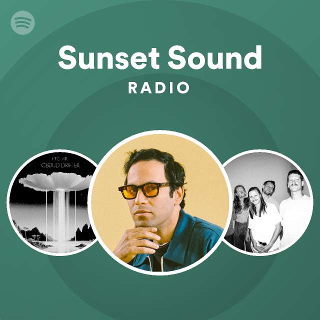 Sunset Sound Radio - playlist by Spotify | Spotify