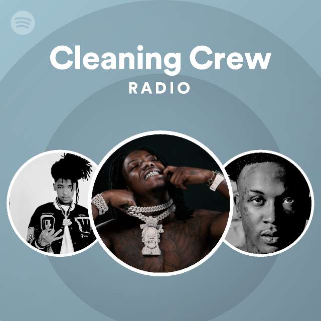 Cleaning Crew Radio - playlist by Spotify | Spotify