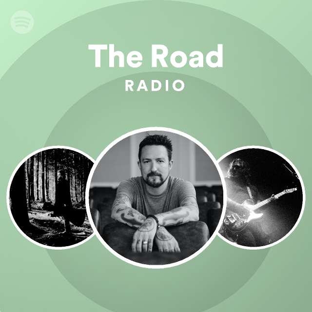 The Road Radio - playlist by Spotify | Spotify