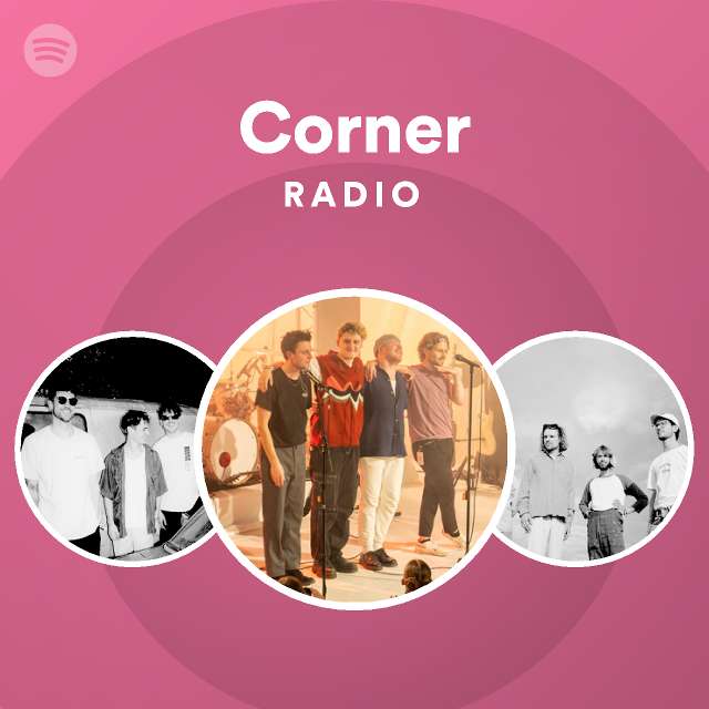 Corner Radio | Spotify Playlist