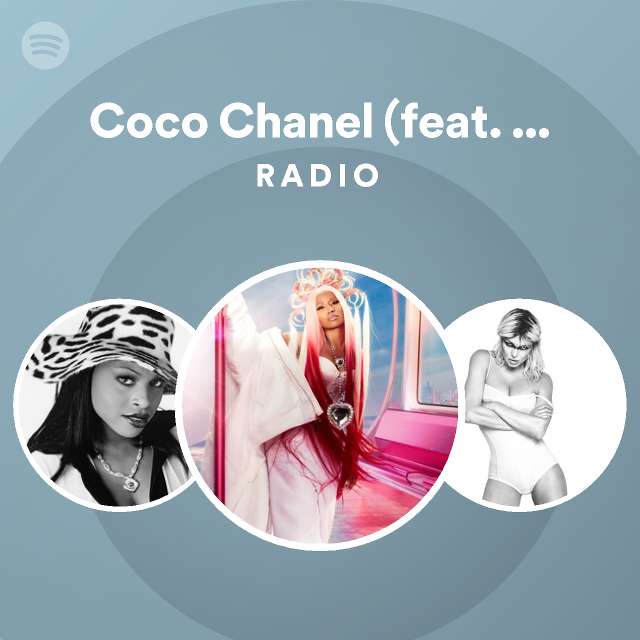 Coco Chanel (feat. Foxy Brown) Radio - playlist by Spotify | Spotify