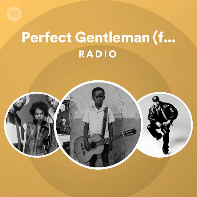 Perfect Gentleman (feat. Hope) Radio - playlist by Spotify | Spotify