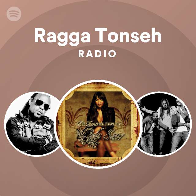 Ragga Tonseh Radio - playlist by Spotify | Spotify