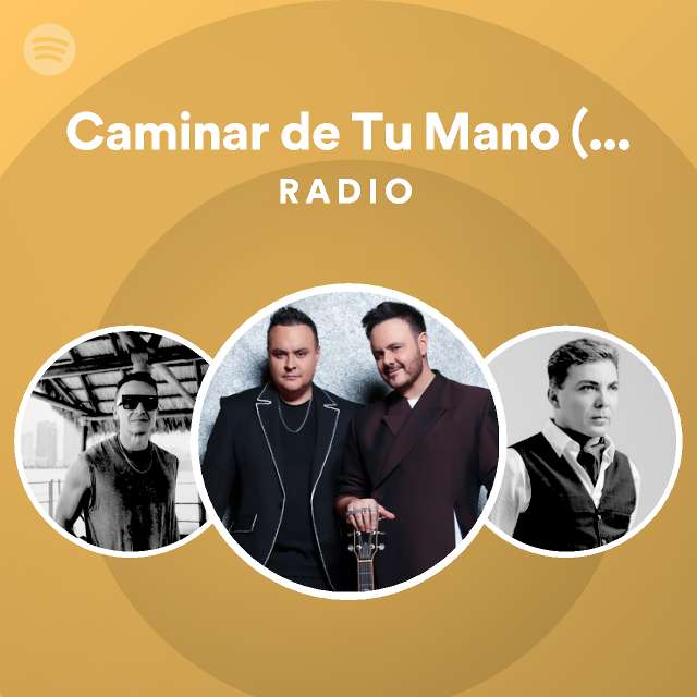 Caminar de Tu Mano (feat. Fonseca) - Versión Video Radio - playlist by Spotify | Spotify