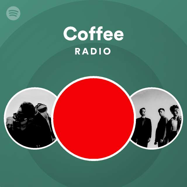 Coffee Radio - playlist by Spotify | Spotify