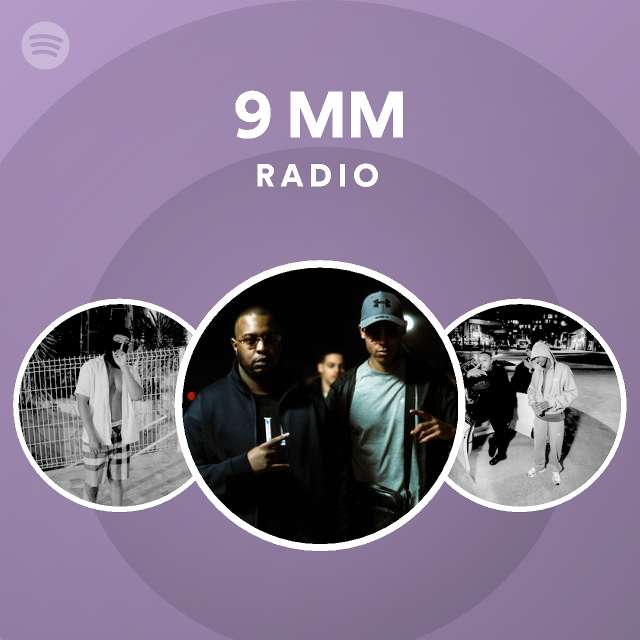 9 MM Radio - playlist by Spotify | Spotify