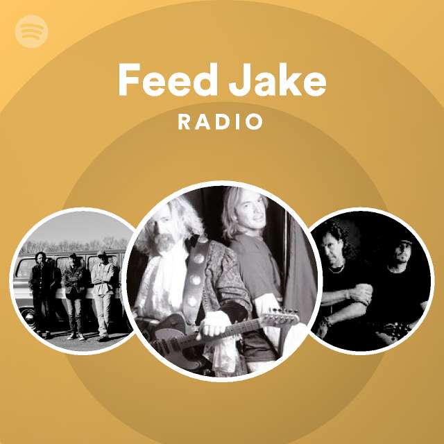 Feed Jake Radio - playlist by Spotify | Spotify