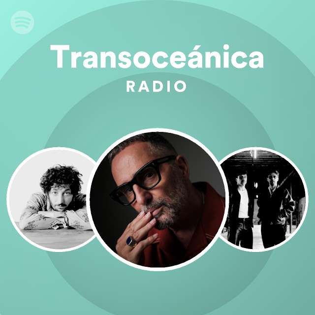 Transoceánica Radio - playlist by Spotify | Spotify