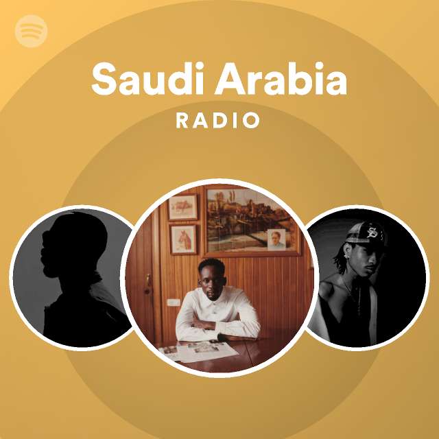 Saudi Arabia Radio - playlist by Spotify | Spotify