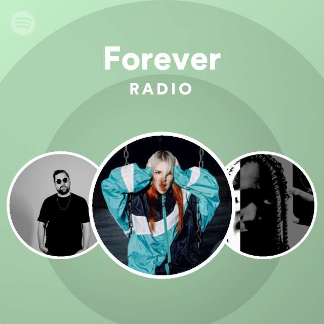 Forever Radio | Spotify Playlist