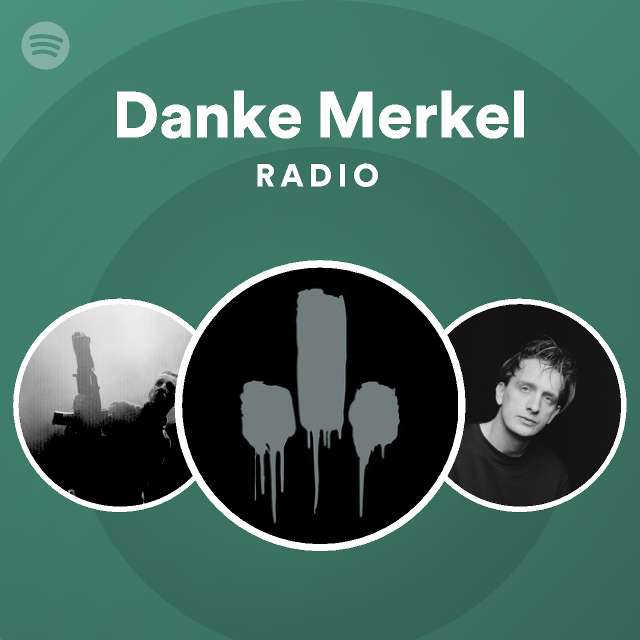Danke Merkel Radio - playlist by Spotify | Spotify