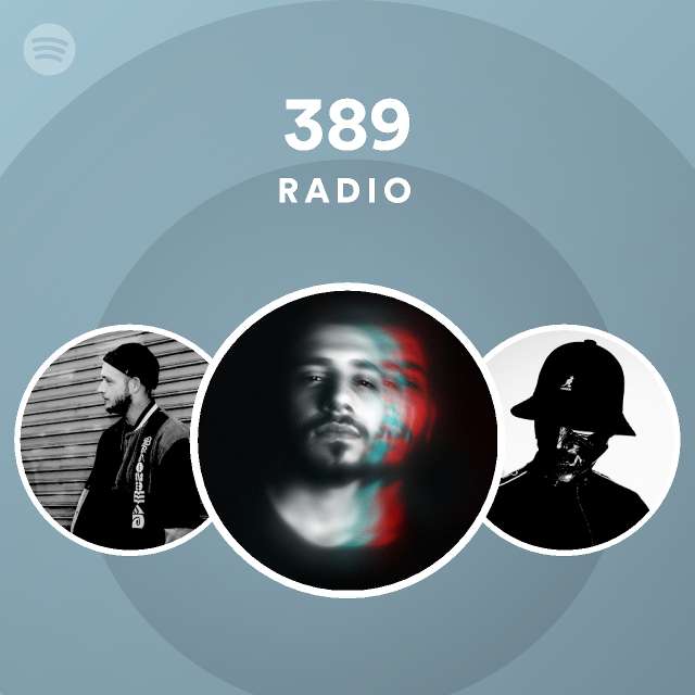 389 Radio - playlist by Spotify | Spotify