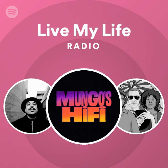 Live My Life Radio - playlist by Spotify | Spotify
