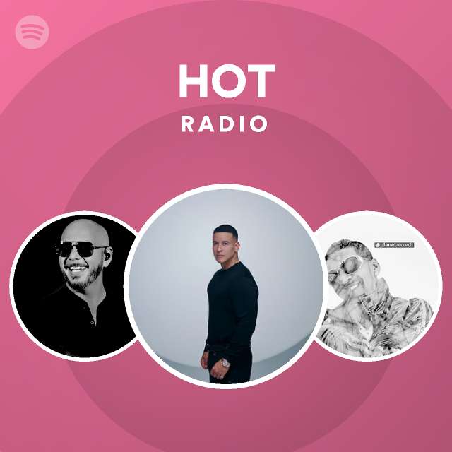 HOT Radio - playlist by Spotify | Spotify
