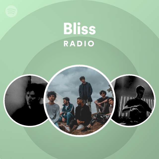 Bliss Radio - playlist by Spotify | Spotify