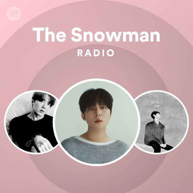 The Snowman Radio - playlist by Spotify | Spotify
