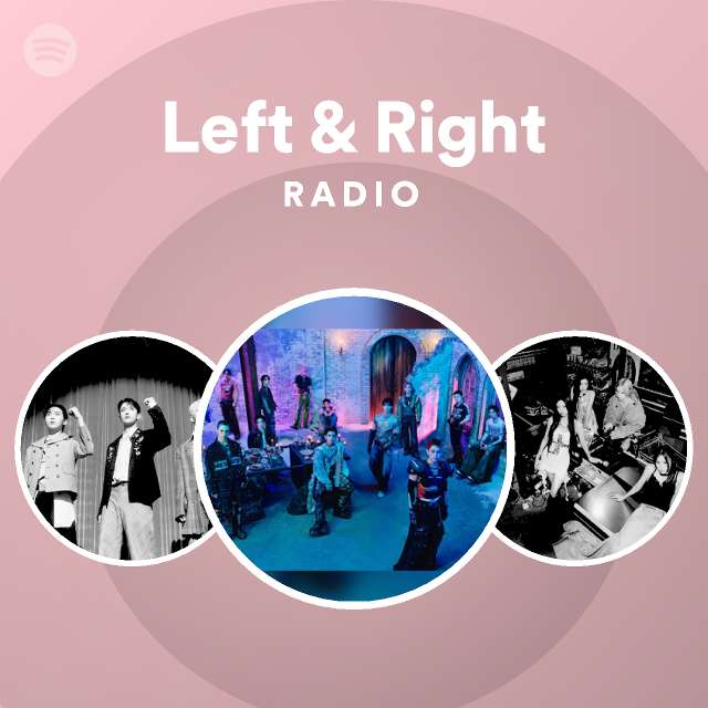 Left & Right Radio - playlist by Spotify | Spotify