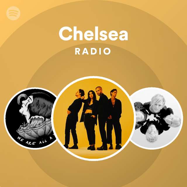 Chelsea Radio - playlist by Spotify | Spotify