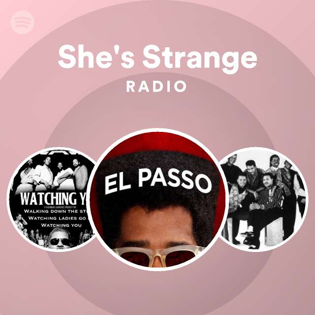 She's Strange Radio - playlist by Spotify | Spotify