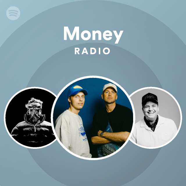 Money Radio - playlist by Spotify | Spotify