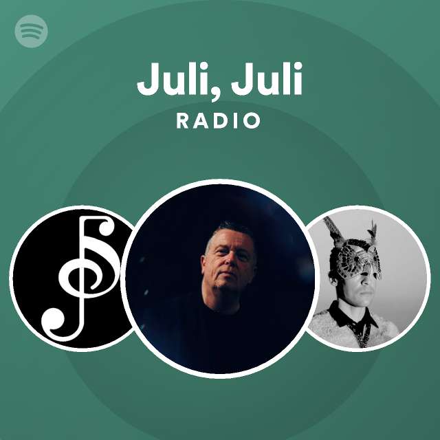 Juli, Juli Radio - playlist by Spotify | Spotify