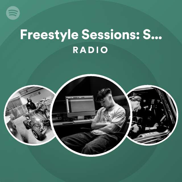 Freestyle Sessions: Season 2 (Ep. 1) Radio | Spotify Playlist
