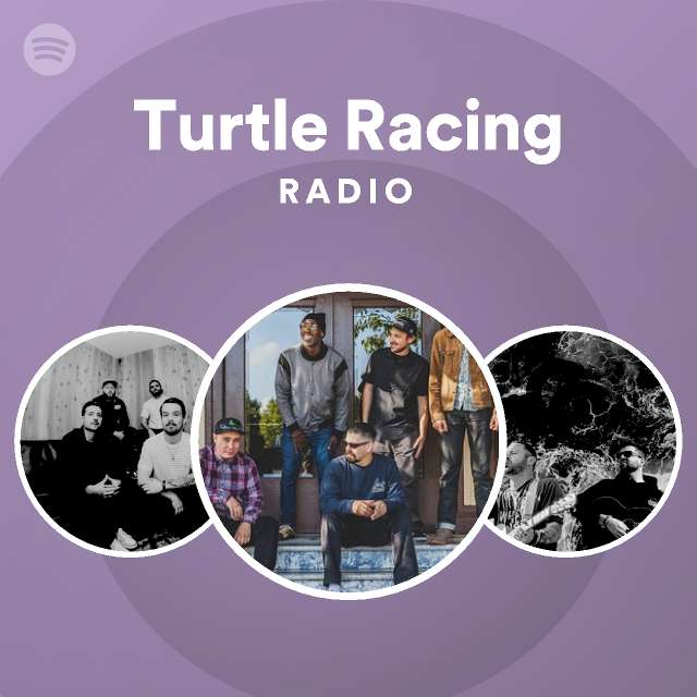 Turtle Racing Radio - playlist by Spotify | Spotify