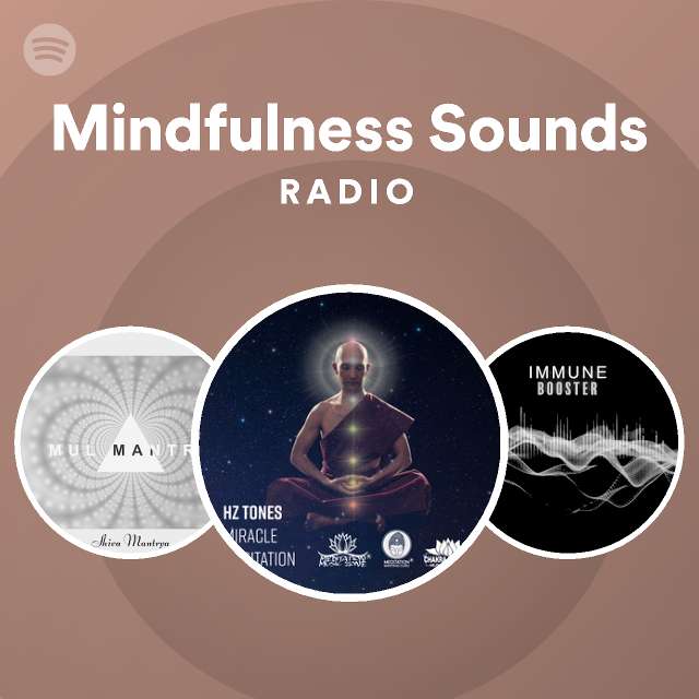 Mindfulness Sounds Radio - playlist by Spotify | Spotify