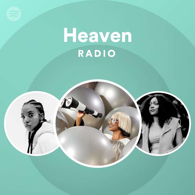 Heaven Radio - playlist by Spotify | Spotify