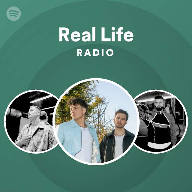 Real Life Radio - playlist by Spotify | Spotify