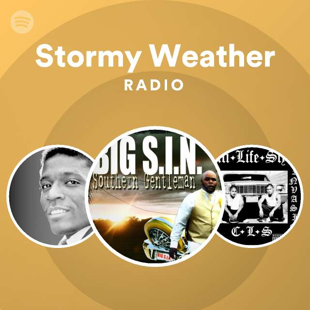 Stormy Weather Radio - playlist by Spotify | Spotify