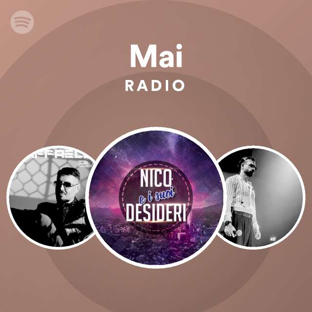 Mai Radio - playlist by Spotify | Spotify