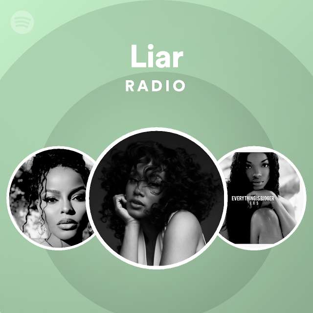 Liar Radio - playlist by Spotify | Spotify