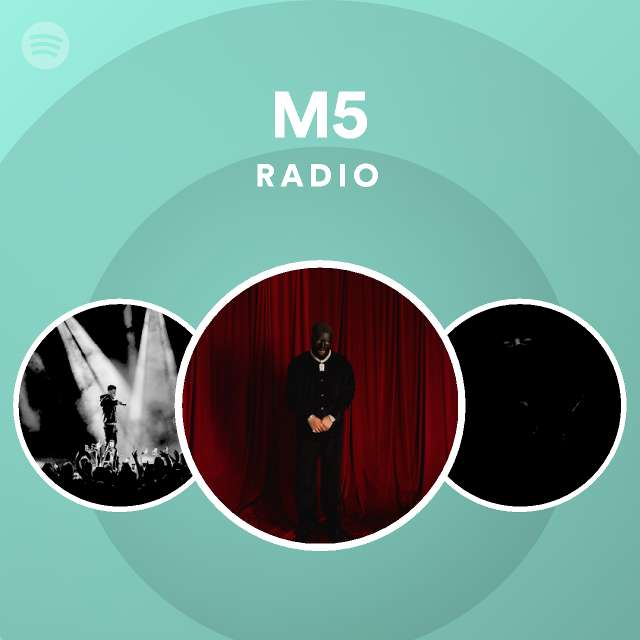 M5 Radio - playlist by Spotify | Spotify