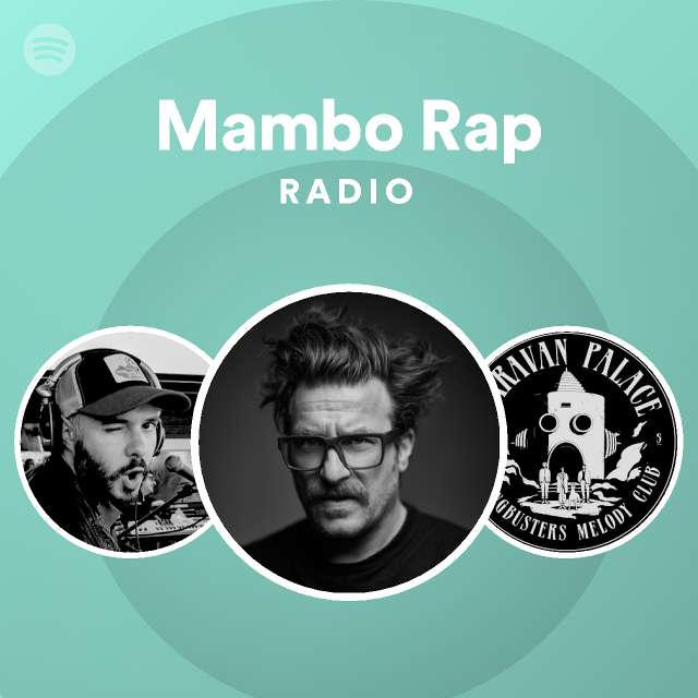 Mambo Rap Radio - playlist by Spotify | Spotify