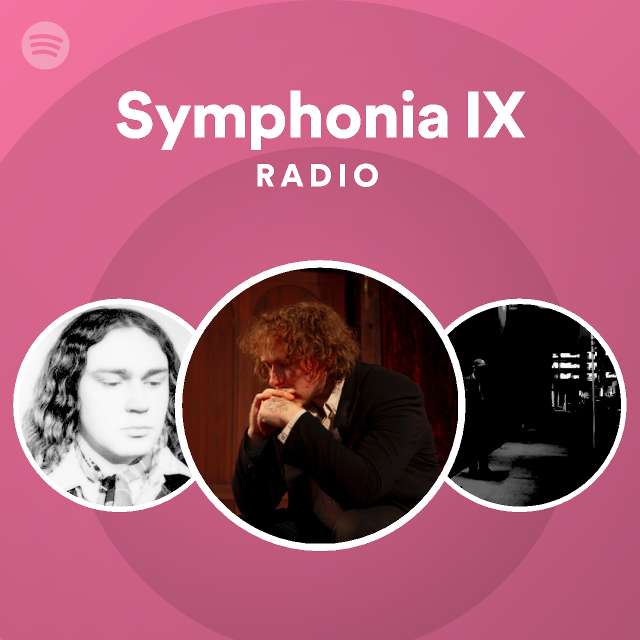 Symphonia IX Radio - playlist by Spotify | Spotify