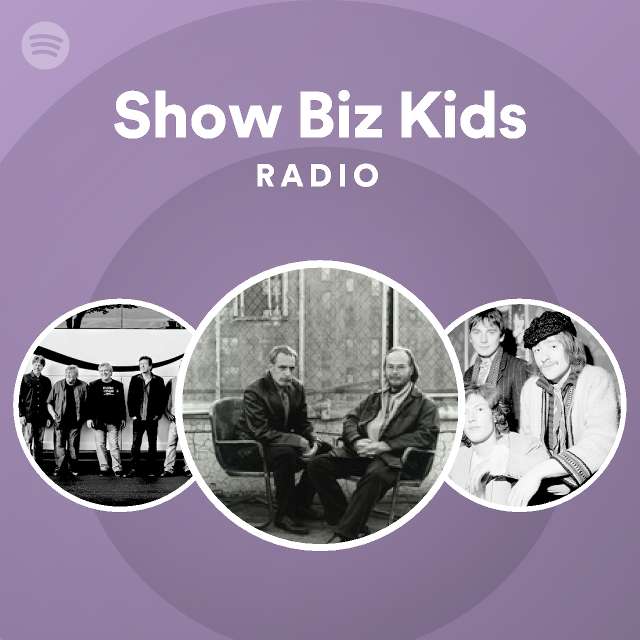 Show Biz Kids Radio - playlist by Spotify | Spotify