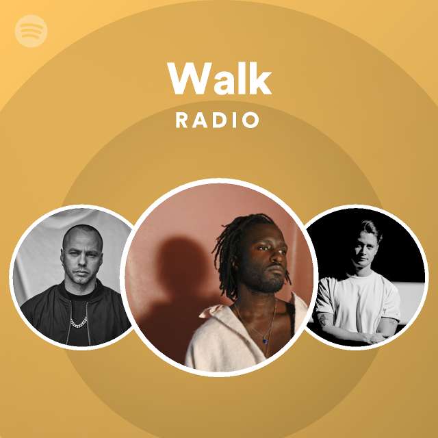 Walk Radio - playlist by Spotify | Spotify