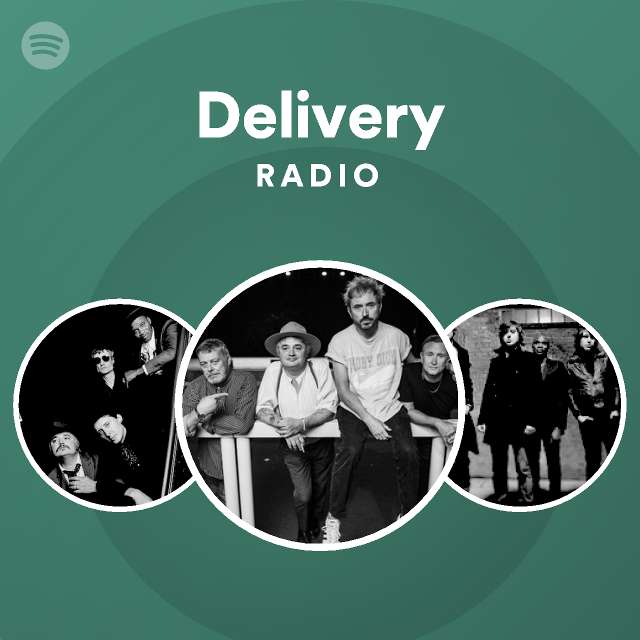Delivery Radio - playlist by Spotify | Spotify