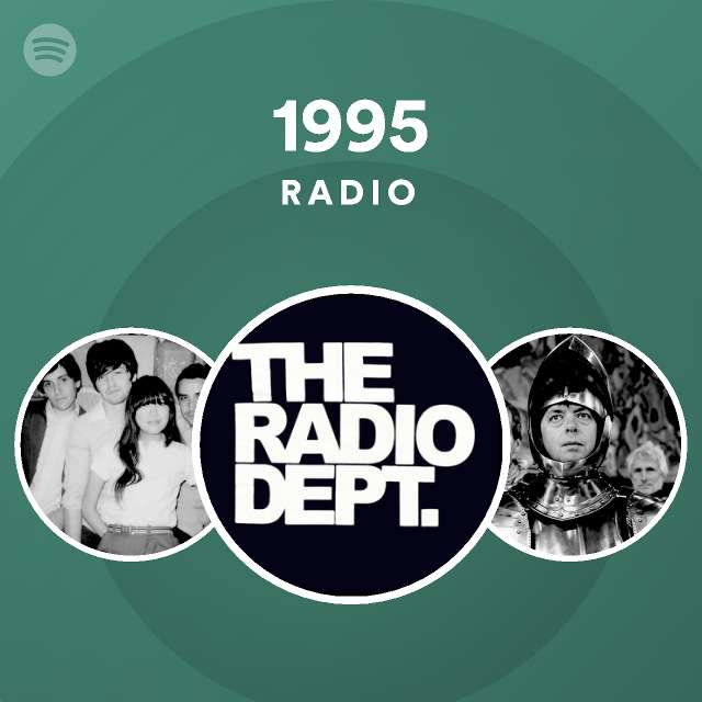 1995 Radio - playlist by Spotify | Spotify