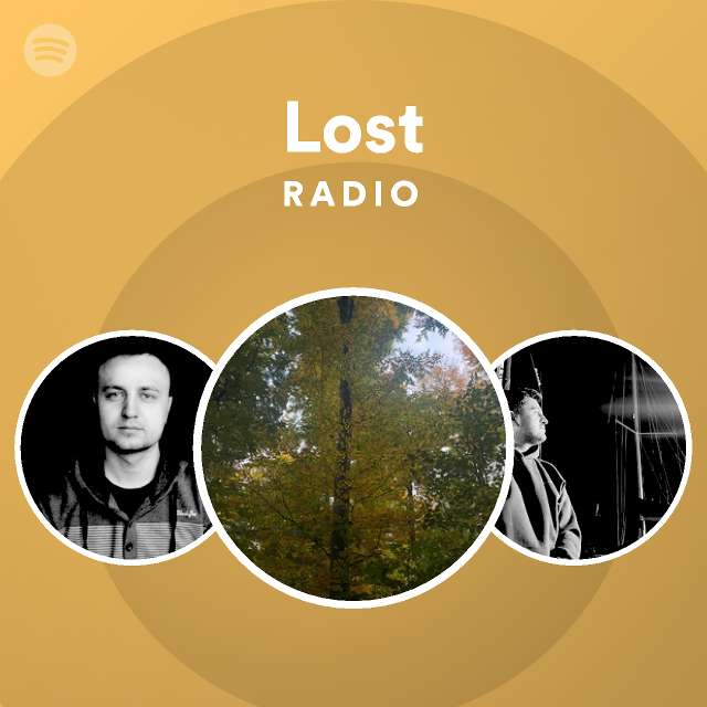 Lost Radio - playlist by Spotify | Spotify