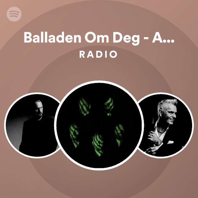 Balladen Om Deg - Acoustic Radio - playlist by Spotify | Spotify