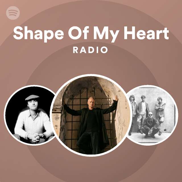 Shape Of My Heart Radio - playlist by Spotify | Spotify