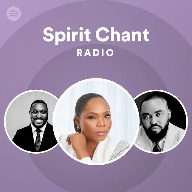 Spirit Chant Radio - playlist by Spotify | Spotify