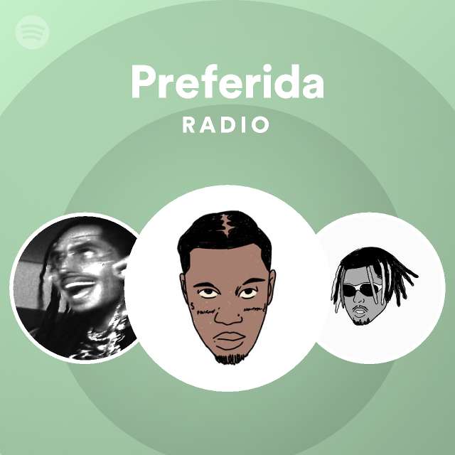 Preferida Radio - playlist by Spotify | Spotify