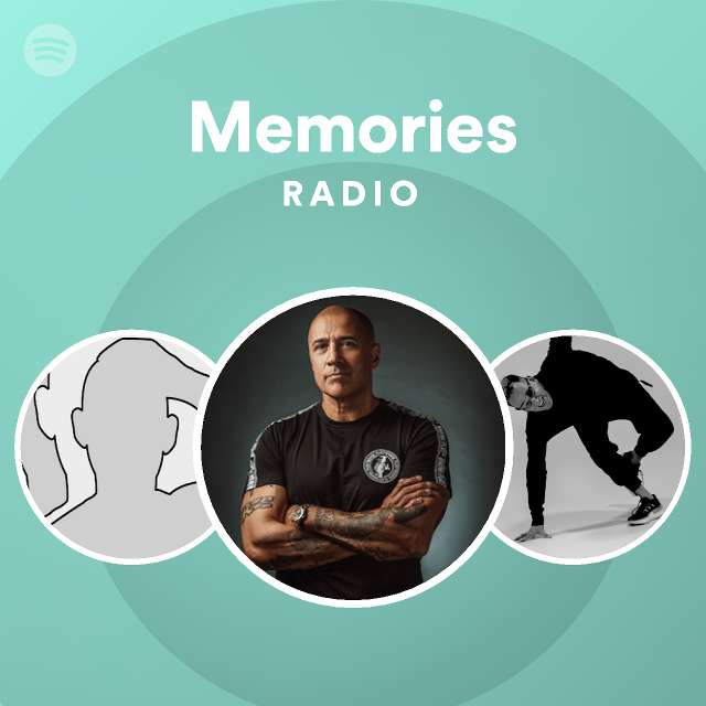 Memories Radio - playlist by Spotify | Spotify