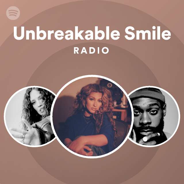 Unbreakable Smile Radio | Spotify Playlist